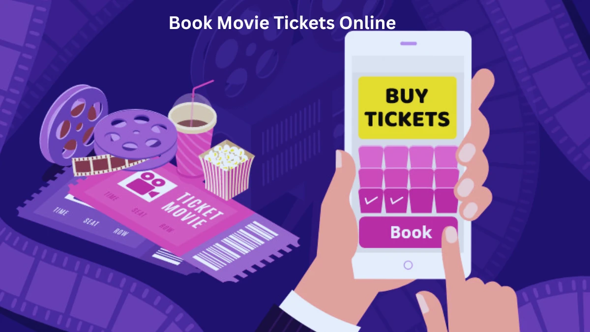 Book Movie Tickets Online